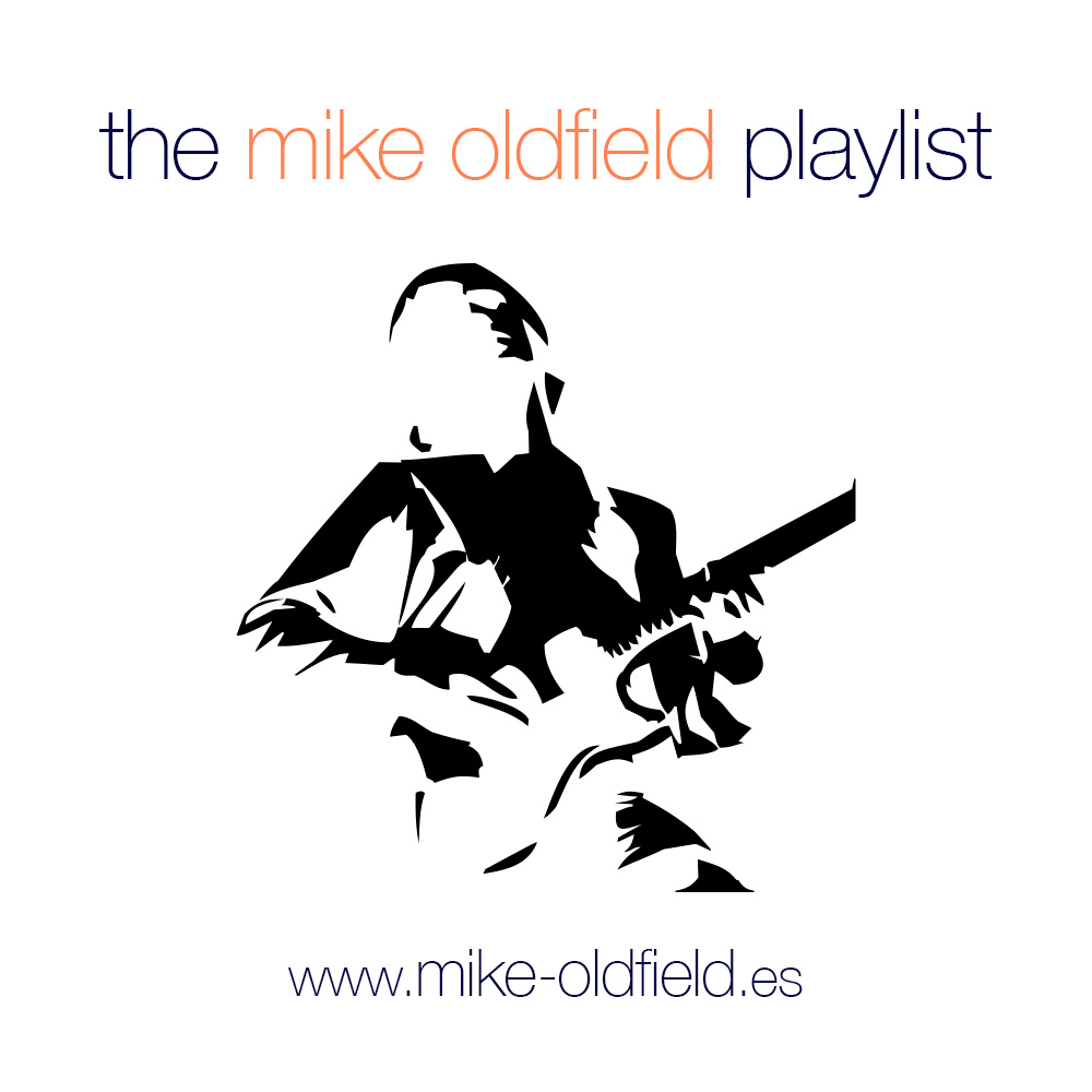The Mike Oldfield Playlist [Spotify] ¡Actualizada! - Mike Oldfield ...